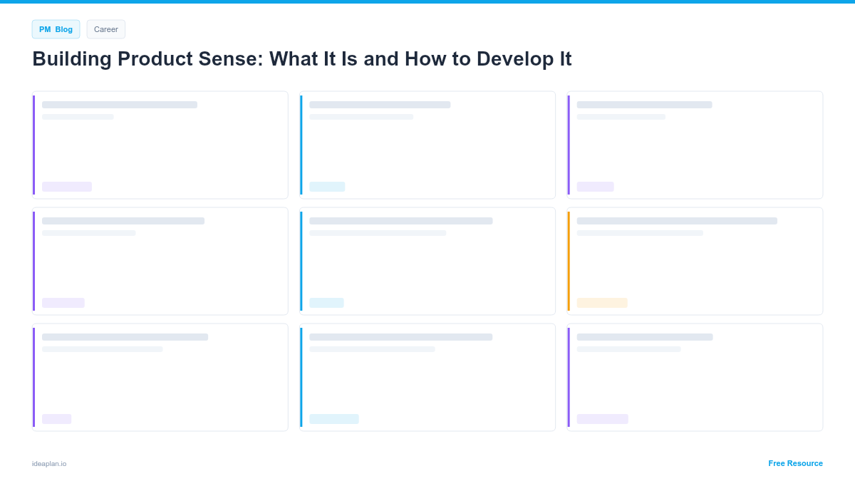 How to Build Product Sense in 2026 | IdeaPlan